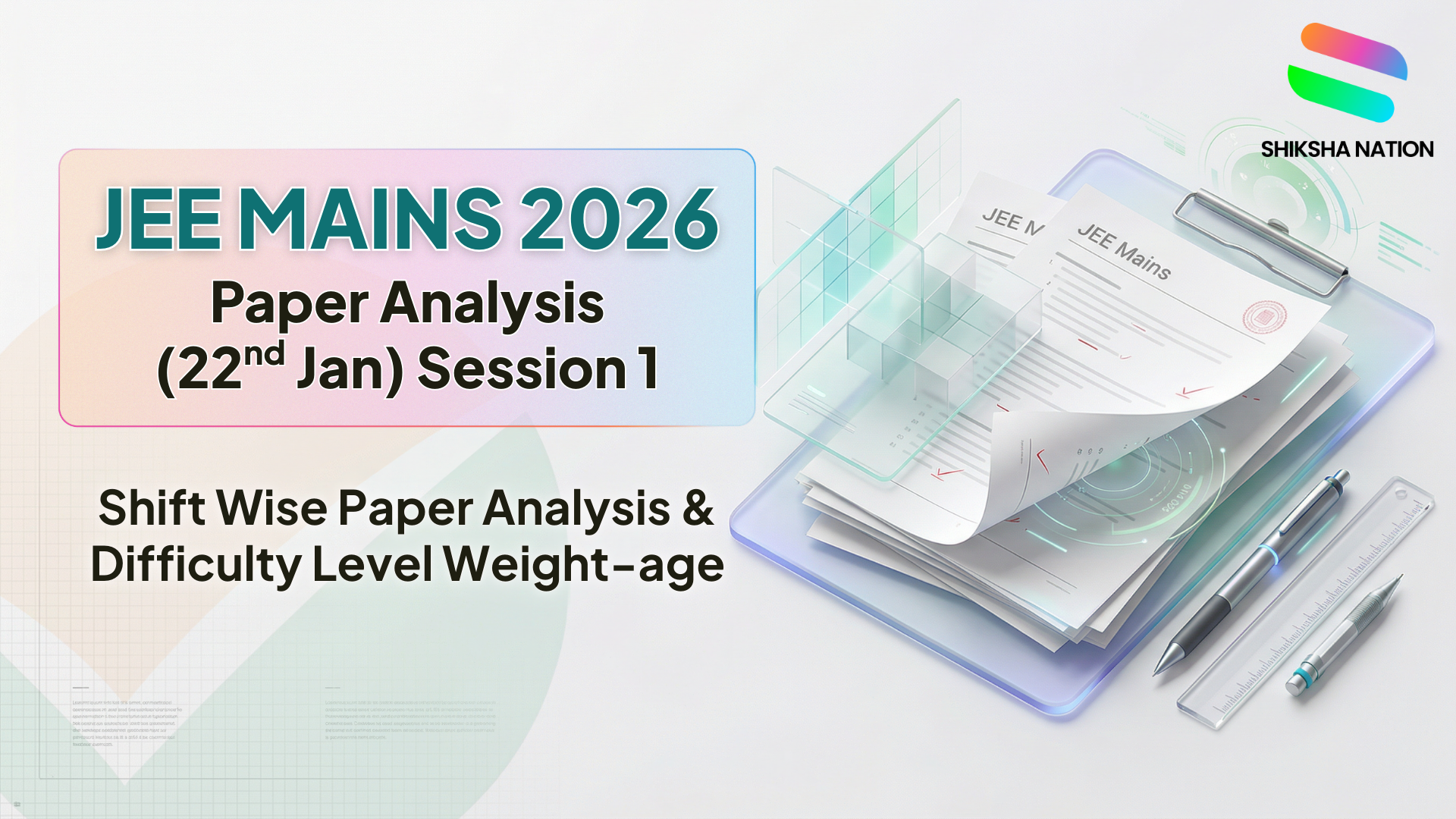 JEE Main 2026 Paper Analysis (22nd January) (Live Soon), Shift-Wise ...