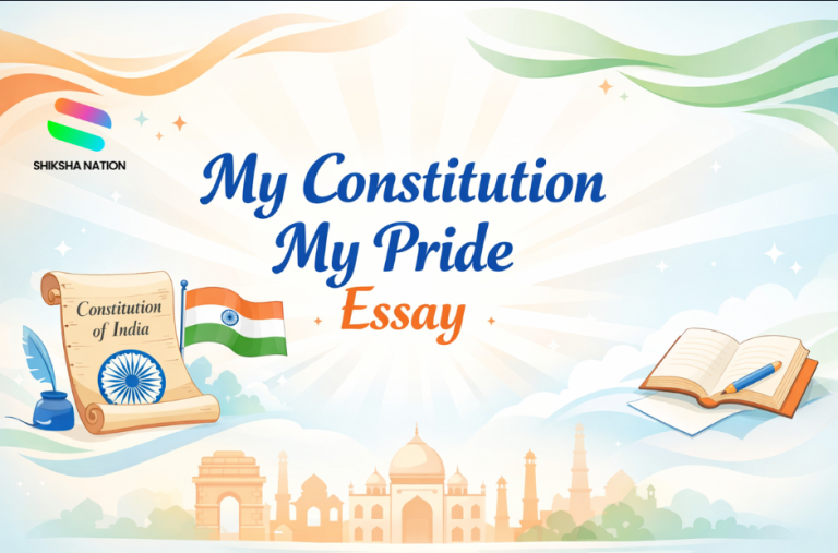 My Constitution My Pride Essay in English in 100, 200, 500 & 1000 Words